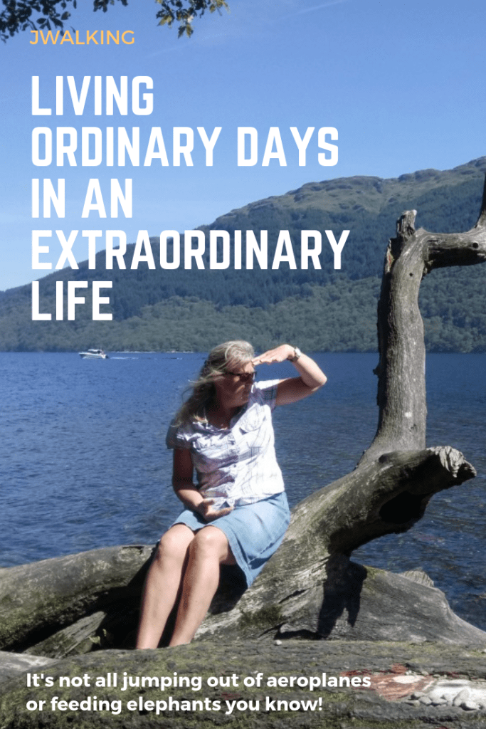 Living ordinary days in an extraordinary life – JWalking
