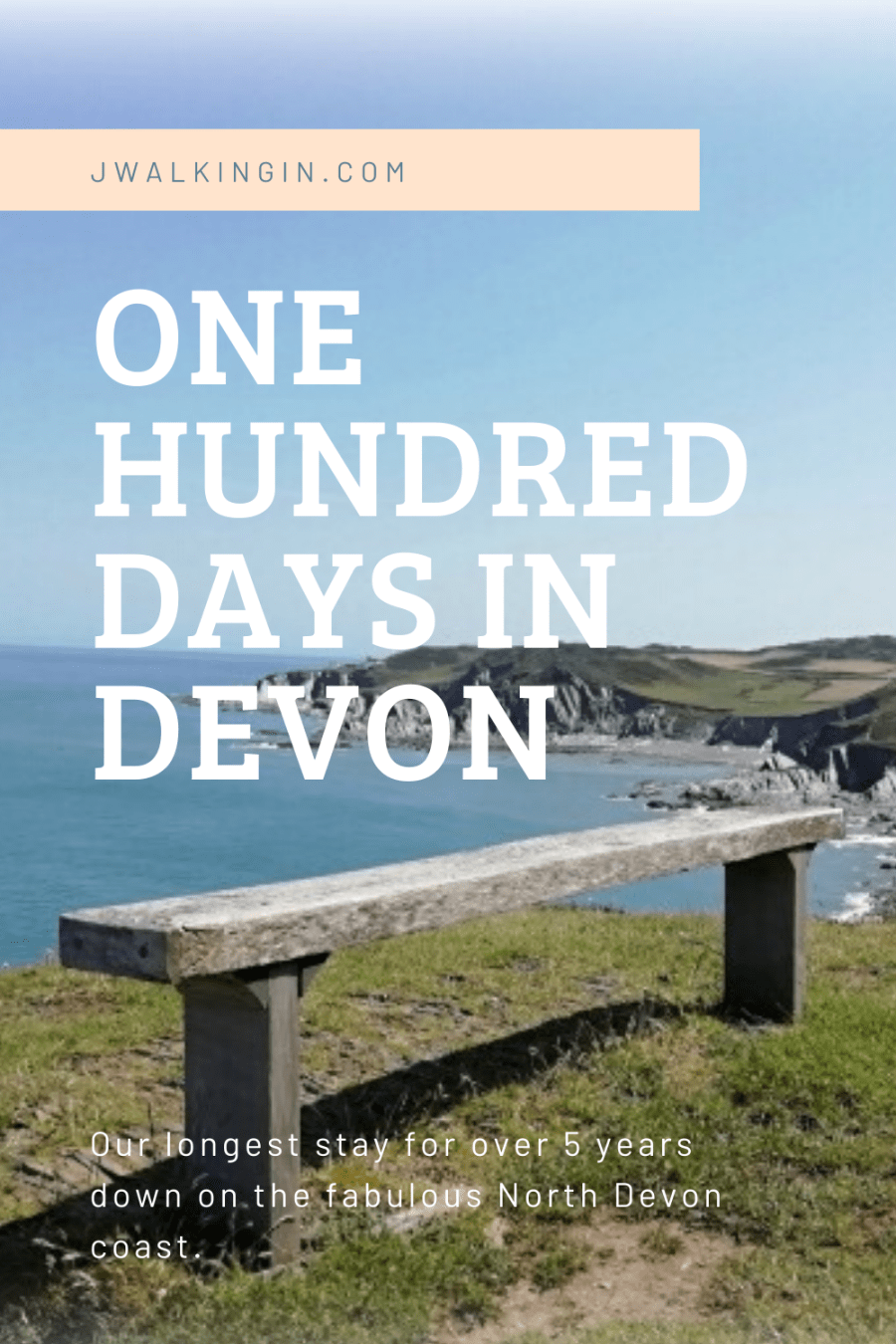 One Hundred Days in Devon – JWalking