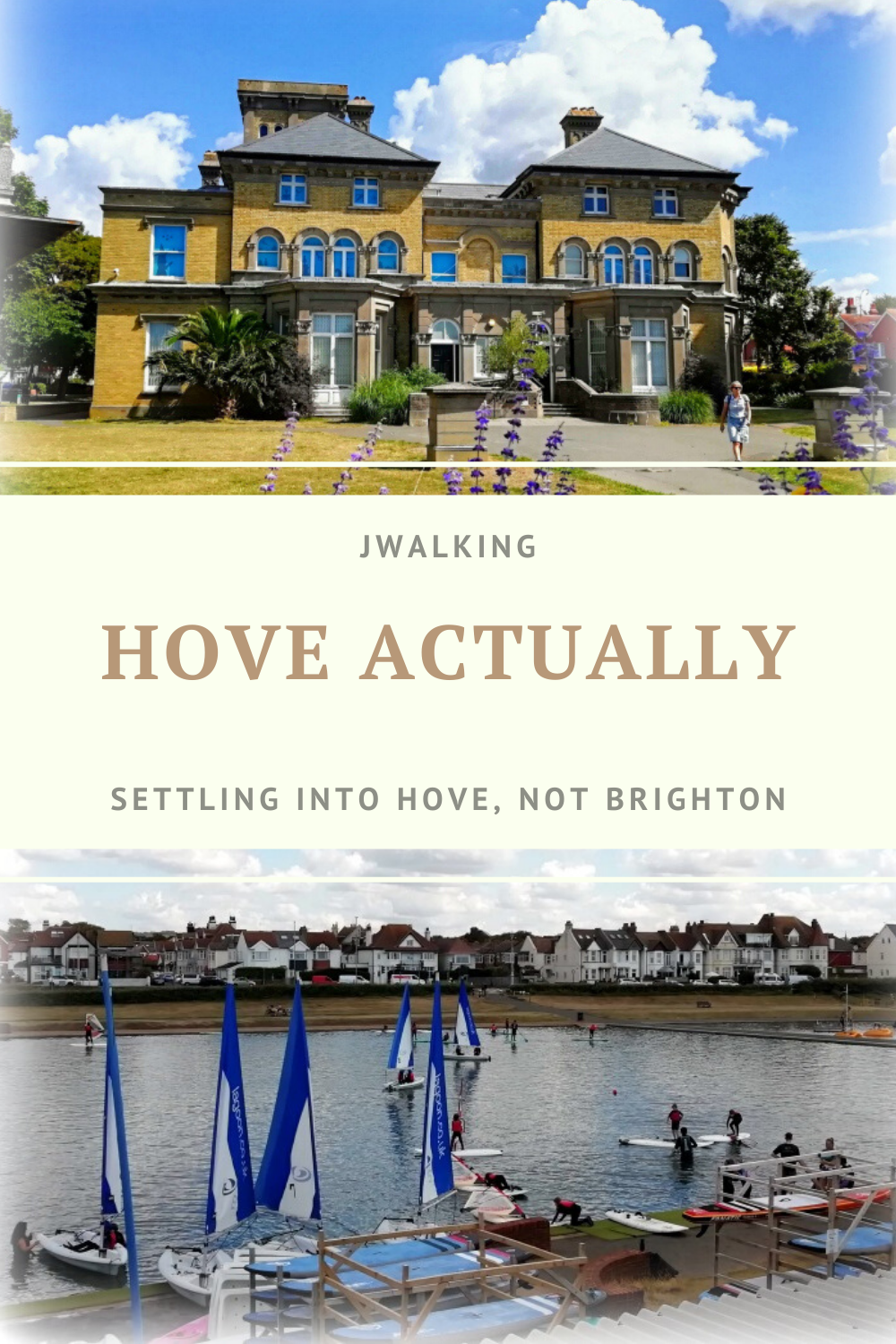 It’s “Hove, actually” – JWalking